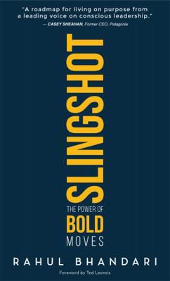 Slingshot : The Power of Bold Moves book