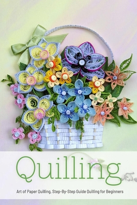 Quilling: Art of Paper Quilling,... book by Mr Michael Raneri