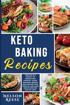 Keto Baking Recipes: Indulge in a... book by unknown author