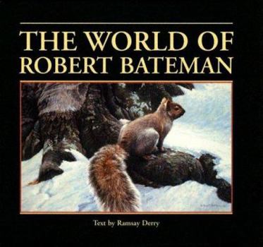 The World Of Robert Bateman book by Robert Bateman