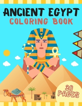 Ancient Egypt Coloring Book: Pharaohs,... book by Beelz Publishing