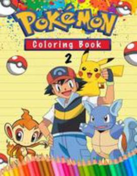 Pokemon Coloring Book: Amazing Pokemon... book by Kim Lex