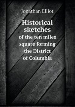 Historical Sketches of the Ten Miles... book by Anonymous