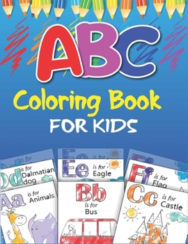 ABC Coloring Book for Kids: Fun with... book by Mahleen Press