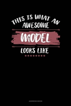 This Is What An Awesome Model Looks... book