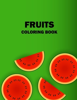 Fruits Coloring Book: A Fun and Activity... book by Bright Coloring ...