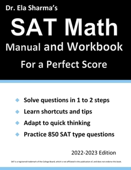 SAT Math Manual and Workbook: For the... book by Dr. Ela Sharma