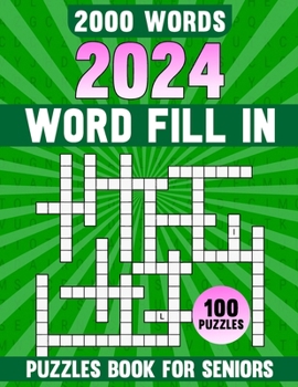 2024 Word Fill In Puzzles Book For... book