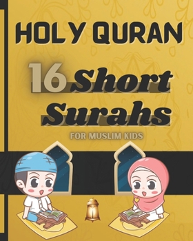 The Short Surahs of Holy Quran: for... book by Green LightHouse Editions