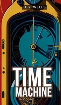The Time Machine book by H.G. Wells
