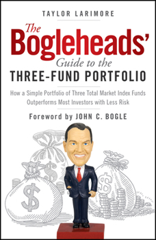 The Bogleheads' Guide to the Three-Fund... book