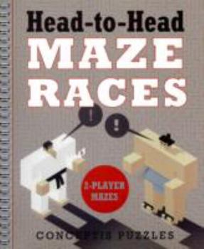Head-to-Head Maze Races: 2-Player Mazes book