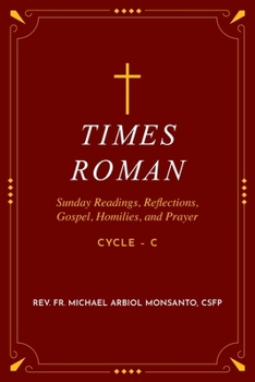 Times Roman: Sunday Readings, Gospel,... book by REV Fr Michael Arbiol ...