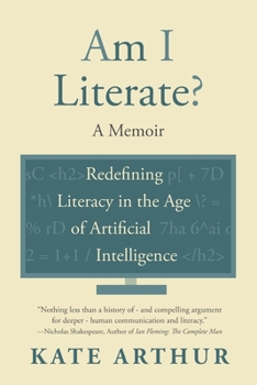 Am I Literate?: Redefining Literacy in... book by Anna Arthur