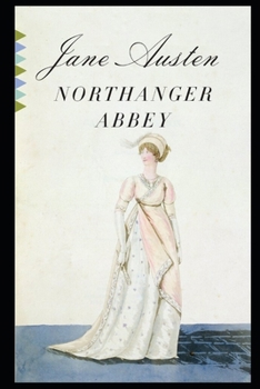 Northanger Abbey By Jane Austen The New... book