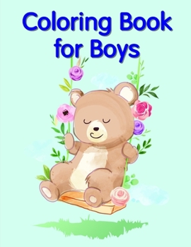 Coloring Book for Boys: Coloring Pages... book