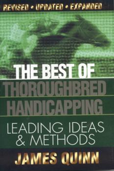 The Best of Thoroughbred Handicapping:... book by James Quinn