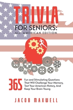 Trivia for Seniors: All-American... book by Jacob Maxwell