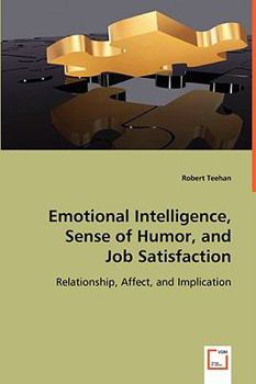 Emotional Intelligence, Sense of Humor,... book by Robert Teehan