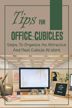 Tips For Office Cubicles: Steps To... book by Estelle Ramnauth