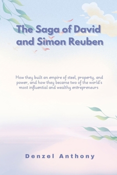 The Saga of David and Simon Reuben: How... book by Denzel Anthony