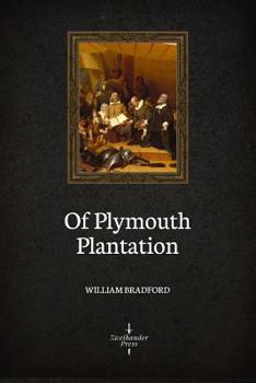 Of Plymouth Plantation book by William Bradford