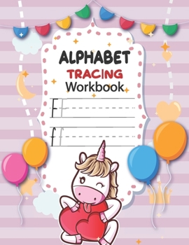 Alphabet Tracing Workbook: Preschool... book by Donald Markel Publication