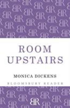 The Room Upstairs book by Monica Dickens