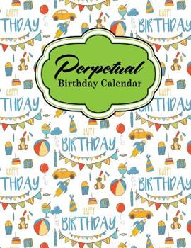 Perpetual Birthday Calendar: Perpetual... book by Moito Publishing