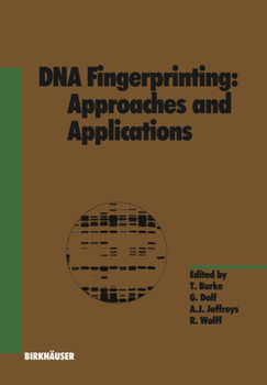 DNA Fingerprinting: Approaches and... book by G. Dolf