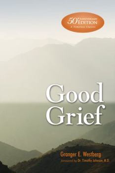 Good Grief book by Granger E. Westberg