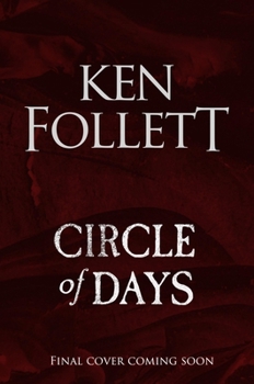 Circle of Days book by Ken Follett