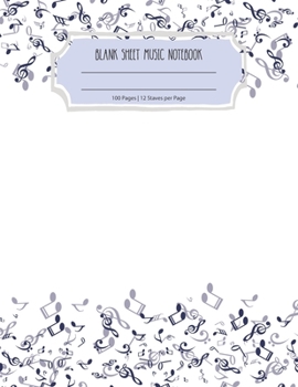 Blank Sheet Music Notebook: Lined/Ruled... book