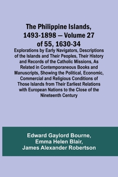 The Philippine Islands, 1493-1898 -... book