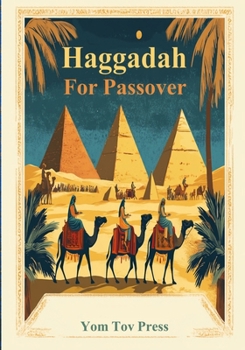Haggadah for Passover: Passover... book by Yom Tov Press