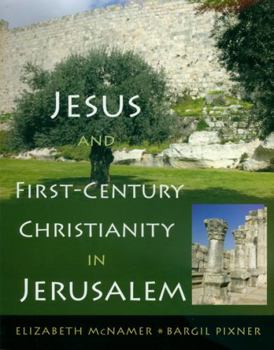 Jesus and First-Century Christianity in... book by Elizabeth McNamer