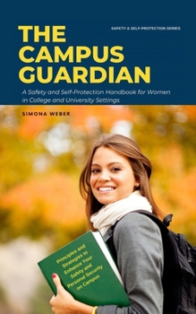 The Campus Guardian: A Safety and... book by Simona Weber