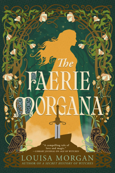 The Faerie Morgana book by Louisa Morgan