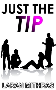 Just the Tip book by Laran Mithras