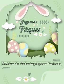 Joyeuses Pâques, Cahier de Coloriage... book by Moufart Edition