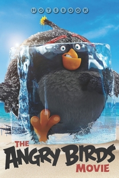 The ANGRY BIRDS Movie Notebook: Organize... book