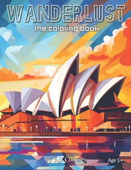 WANDERLUST The coloring book: Behold! A... book by SJ Cooksey