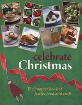 Celebrate Christmas: The Bumper Book of... book by Various