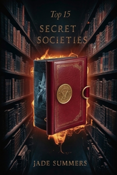 Top 15 Secret Societies (Top 15: The... book