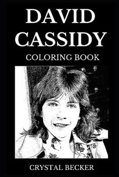 David Cassidy Coloring Book: Legendary... book by Crystal Becker