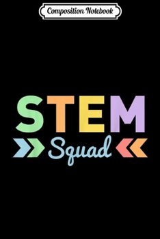 Composition Notebook: STEM Squad Science... book
