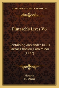 Alexander, Julius Caesar, Phocion, Cato... book by Plutarch