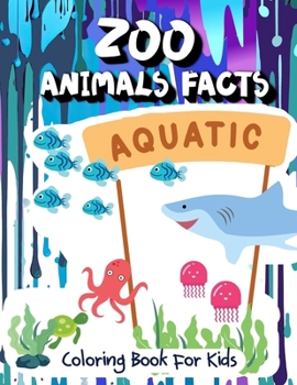 zoo animals facts Aquatic Coloring book... book by Vana Lart