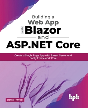 Building a Web App with Blazor and ASP... book by Jignesh Trivedi