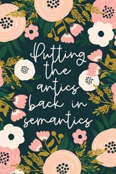 Putting The Antics Back In Semantics: A... book by The Happy Slp